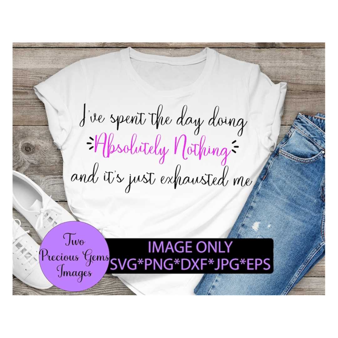 I've spent the day doing absolutely nothing and it's just ex | Inspire Uplift