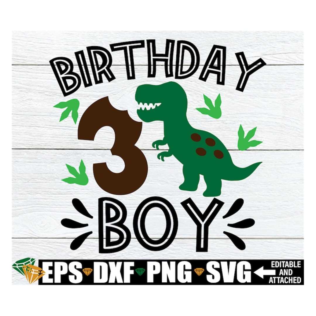 Birthday Boy, 3rd Birthday, Dinosaur Birthday SVG, Dinosaur - Inspire Uplift