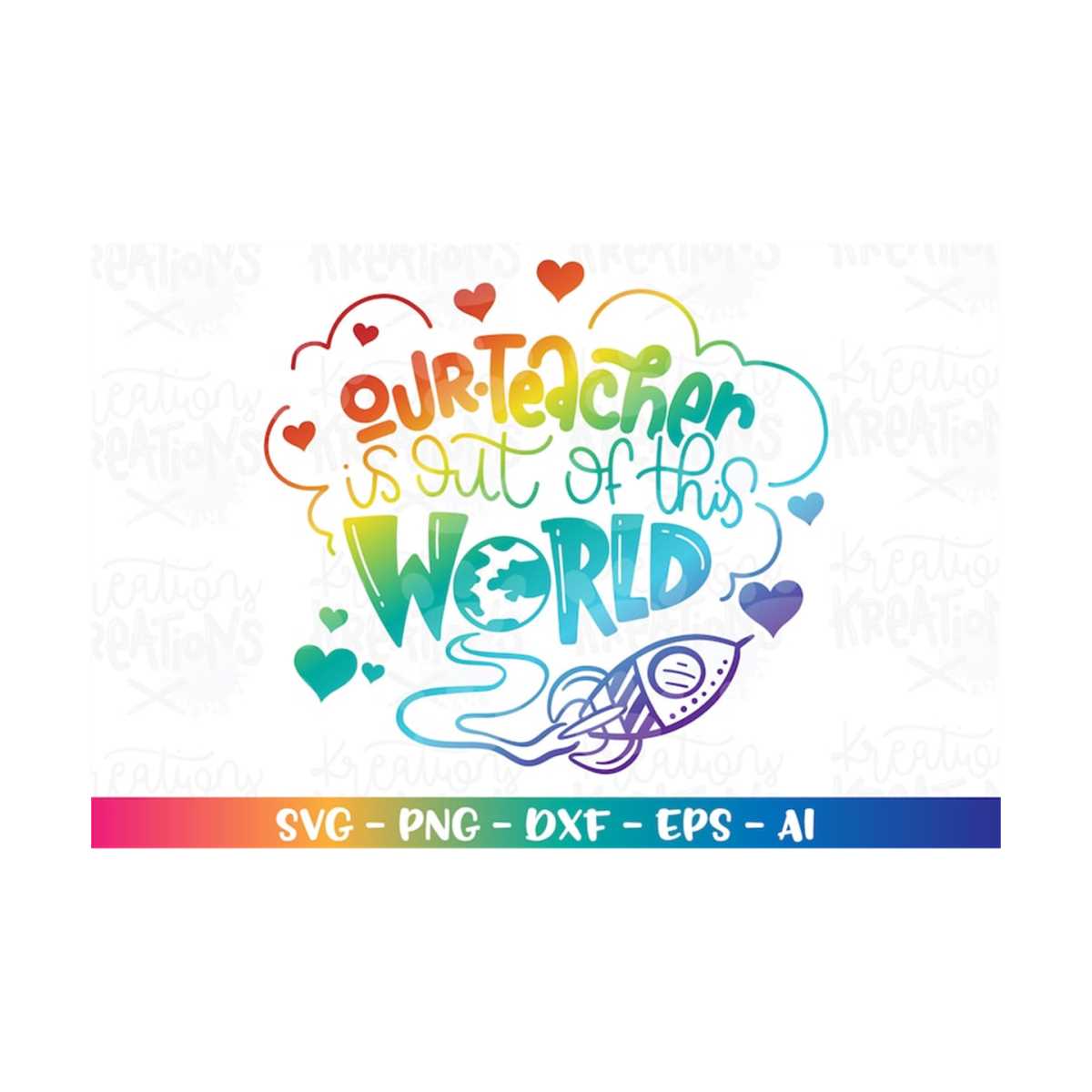Our Teacher is out of this World SVG Teacher appreciation qu | Inspire ...