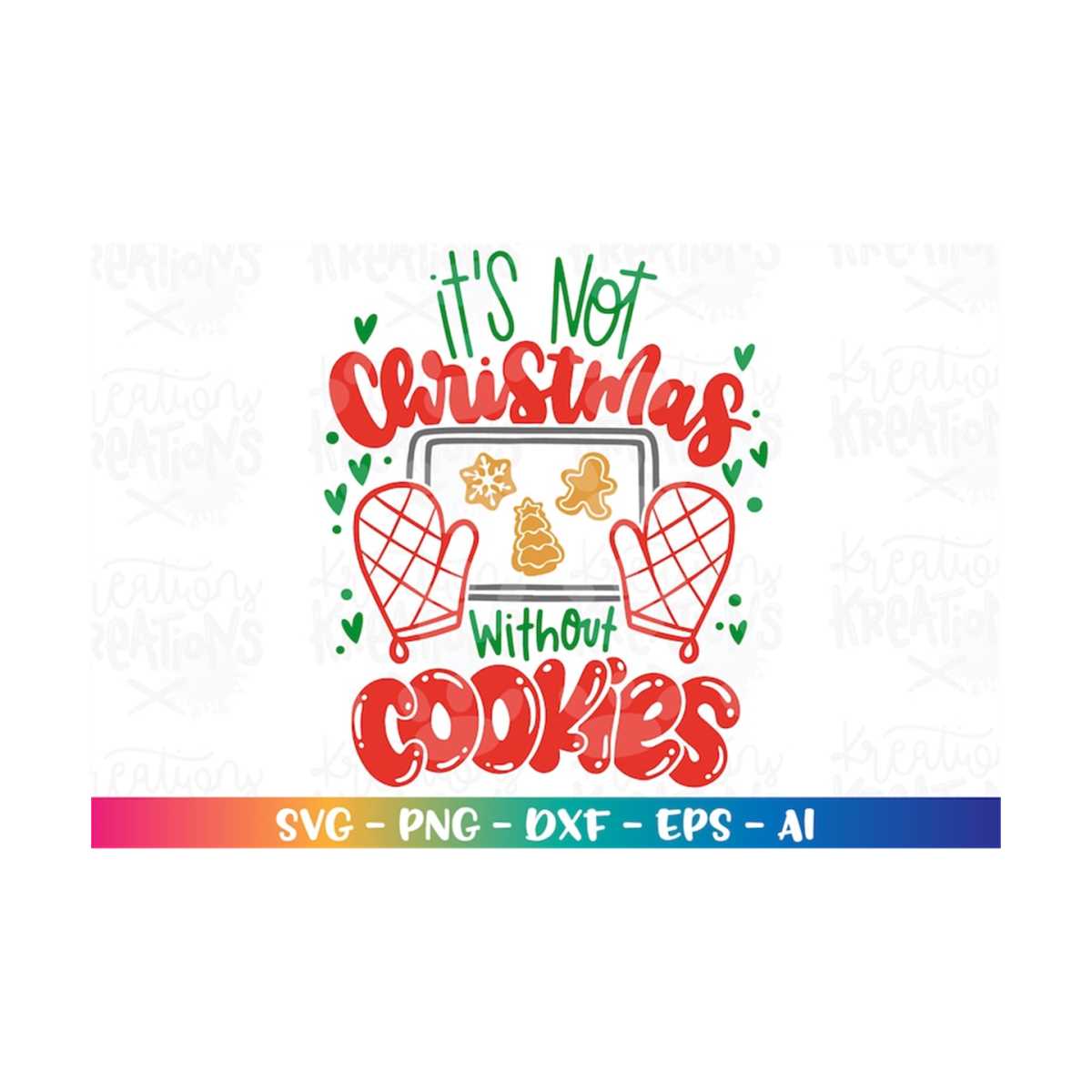 Christmas Home baking signs SVG It's not Christmas without c | Inspire ...