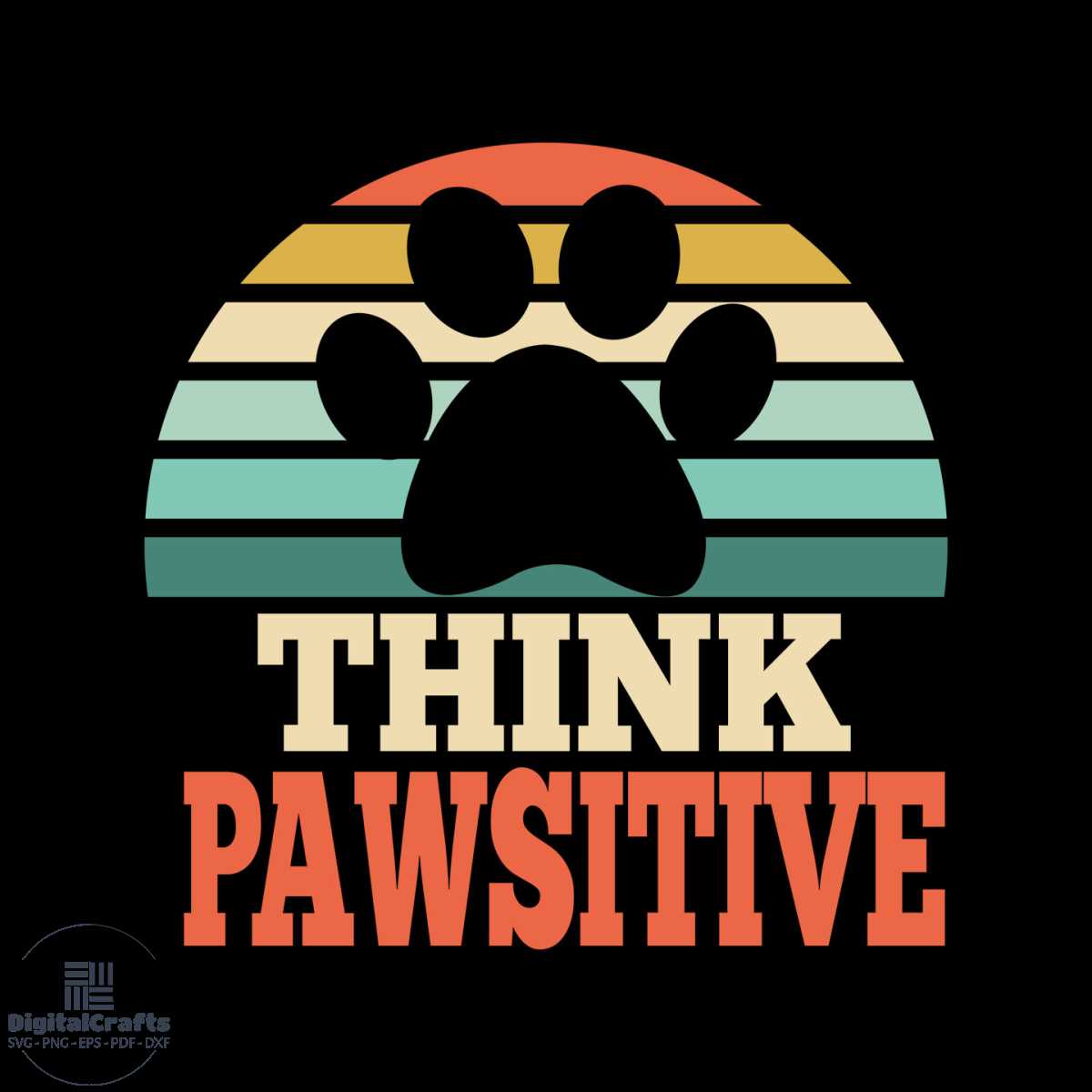 Think pawsitive svg, Pet Svg, Dog Svg, Cute Dog Svg, Funny S | Inspire ...