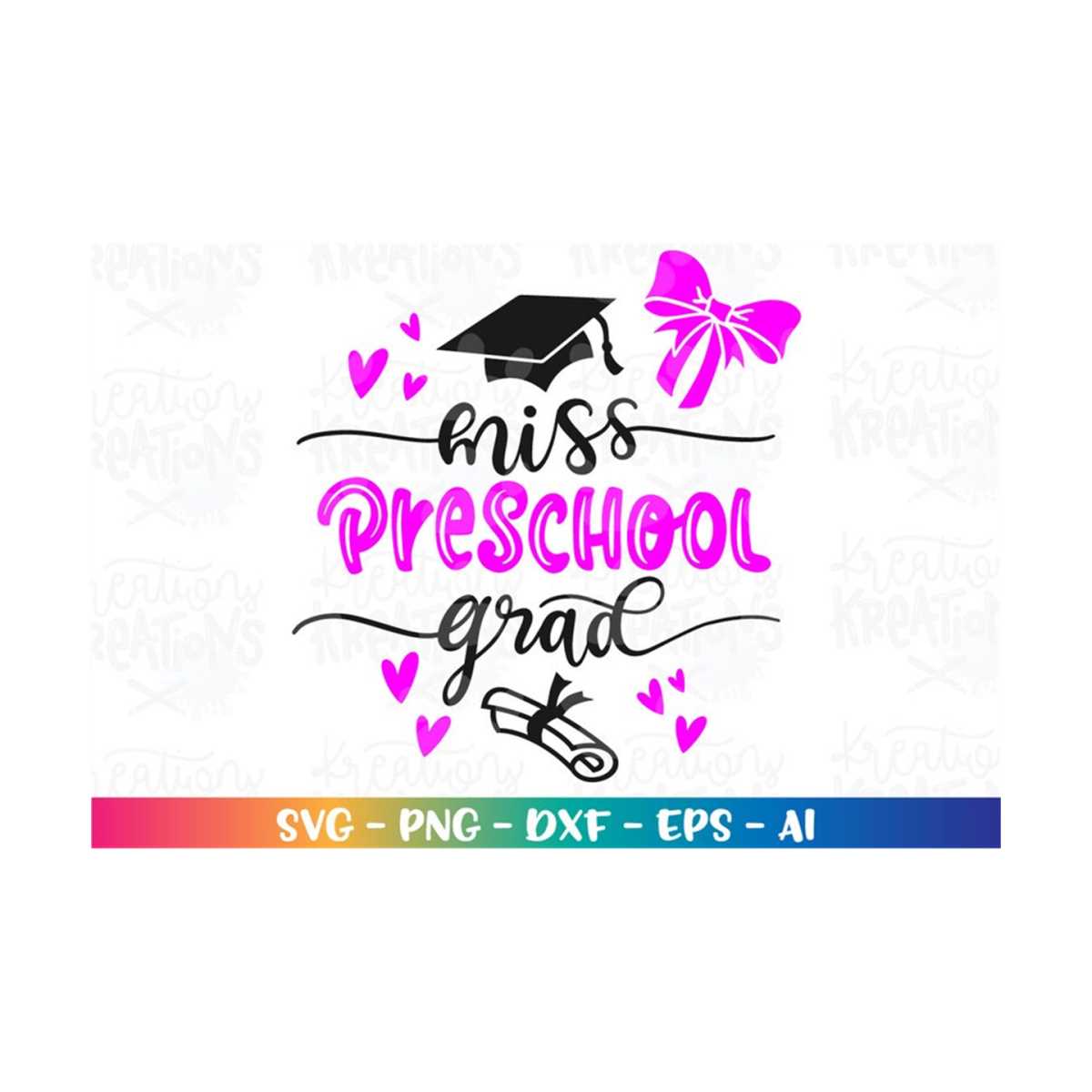 Graduation svg Miss Preschool Grad svg Preschool girl cute s | Inspire ...
