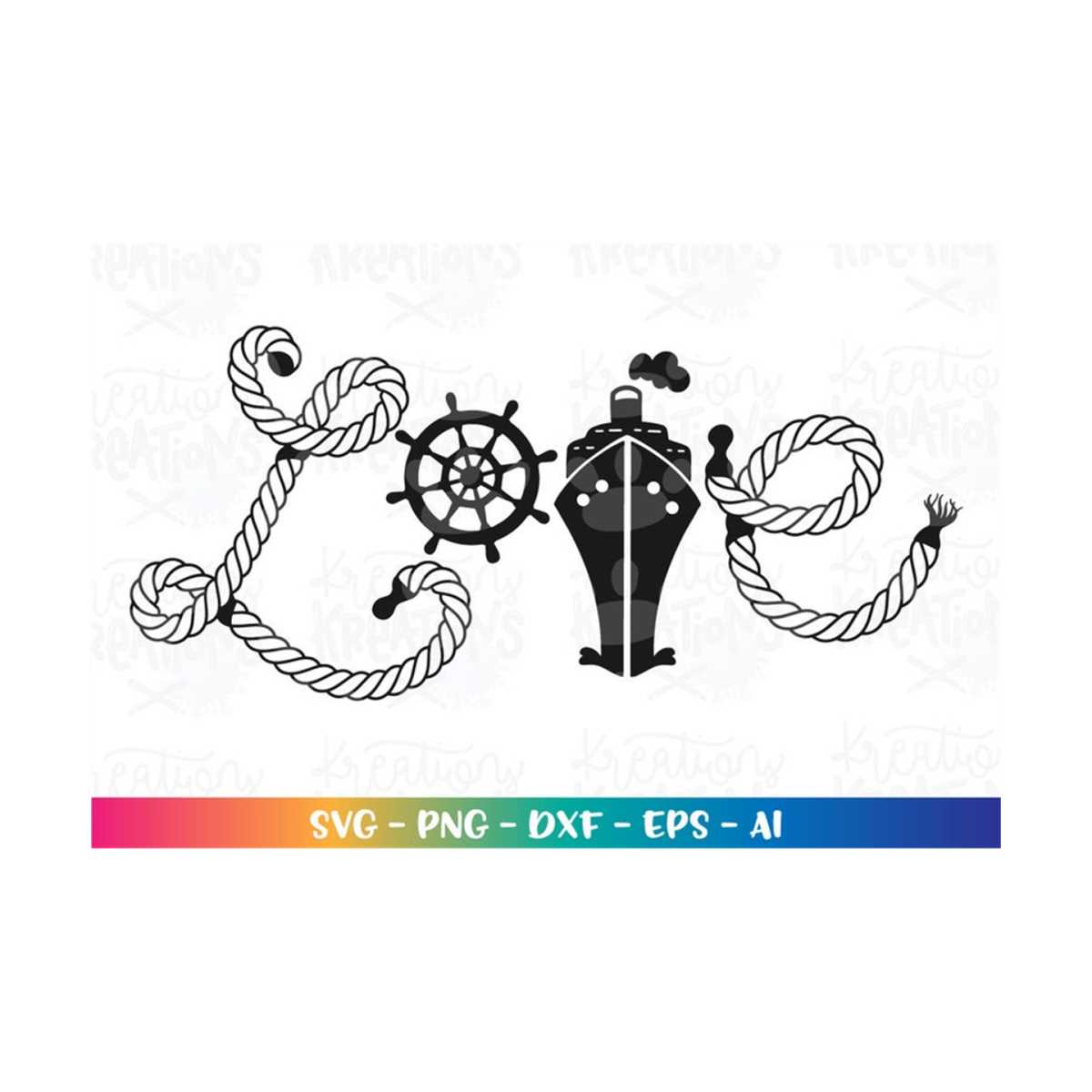 LOVE Cruise svg Cruise ship rope Love cute anchor cruise shi | Inspire ...