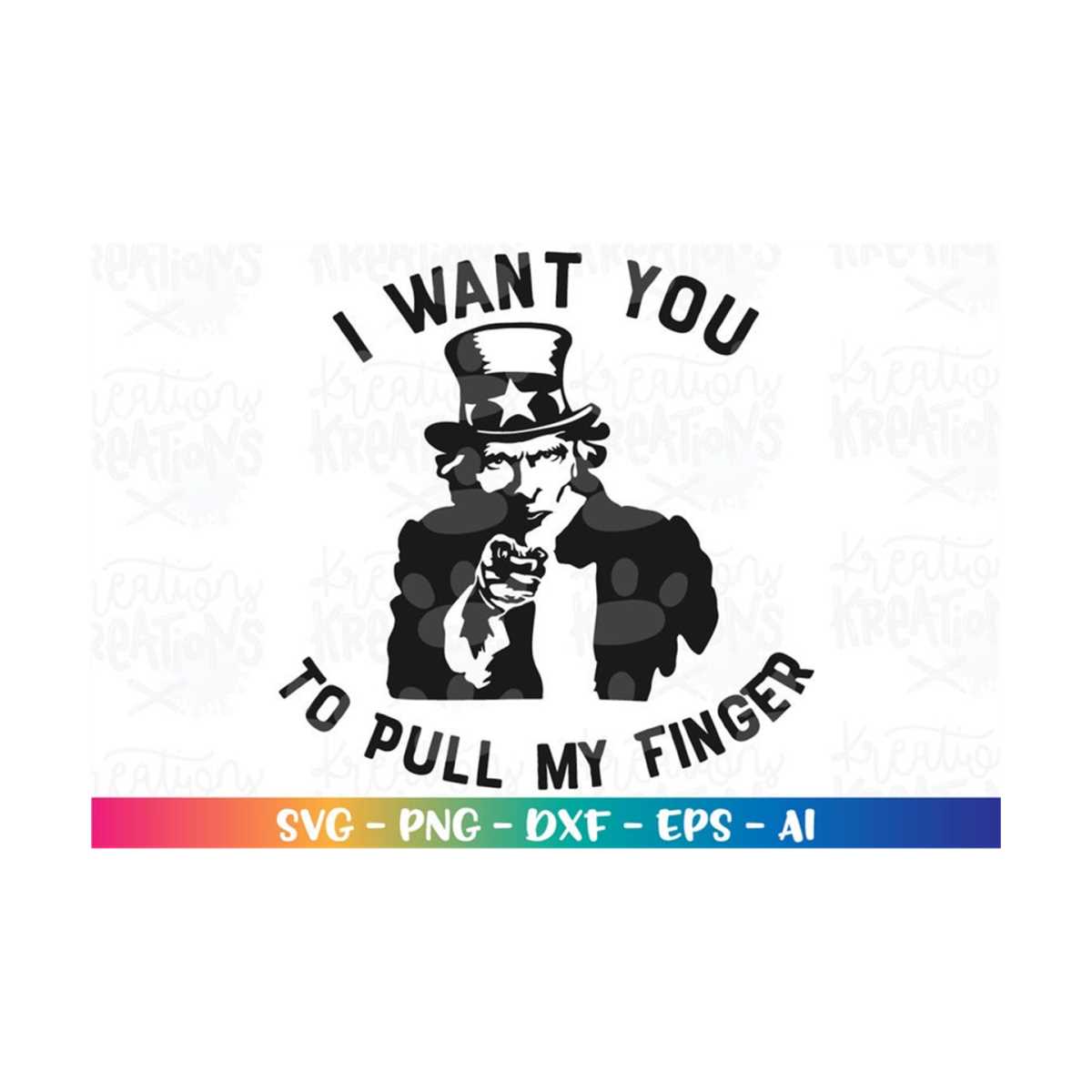 I want you to pull my finger SVG funny father's day gift far | Inspire ...
