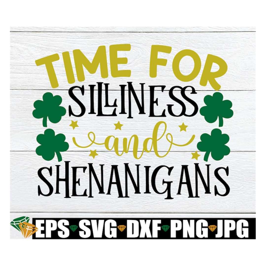 Time For Silliness And Shenanigans, St. Patrick's Day, Cute | Inspire ...