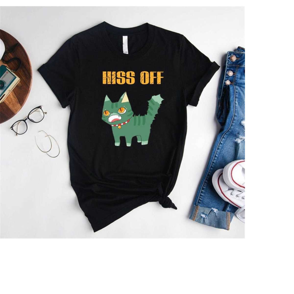 Sarcastic Hiss Off Cat Shirt,Angry Cat Gift Shirt For Crazy | Inspire ...