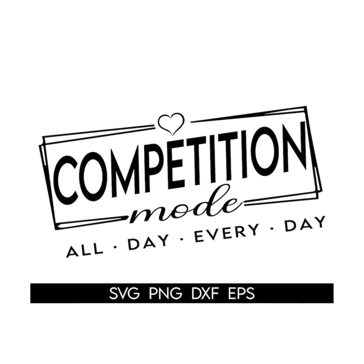 Competition Mode SVG, Cheer Svg, Cheer Shirt Svg, Cheerleade | Inspire ...