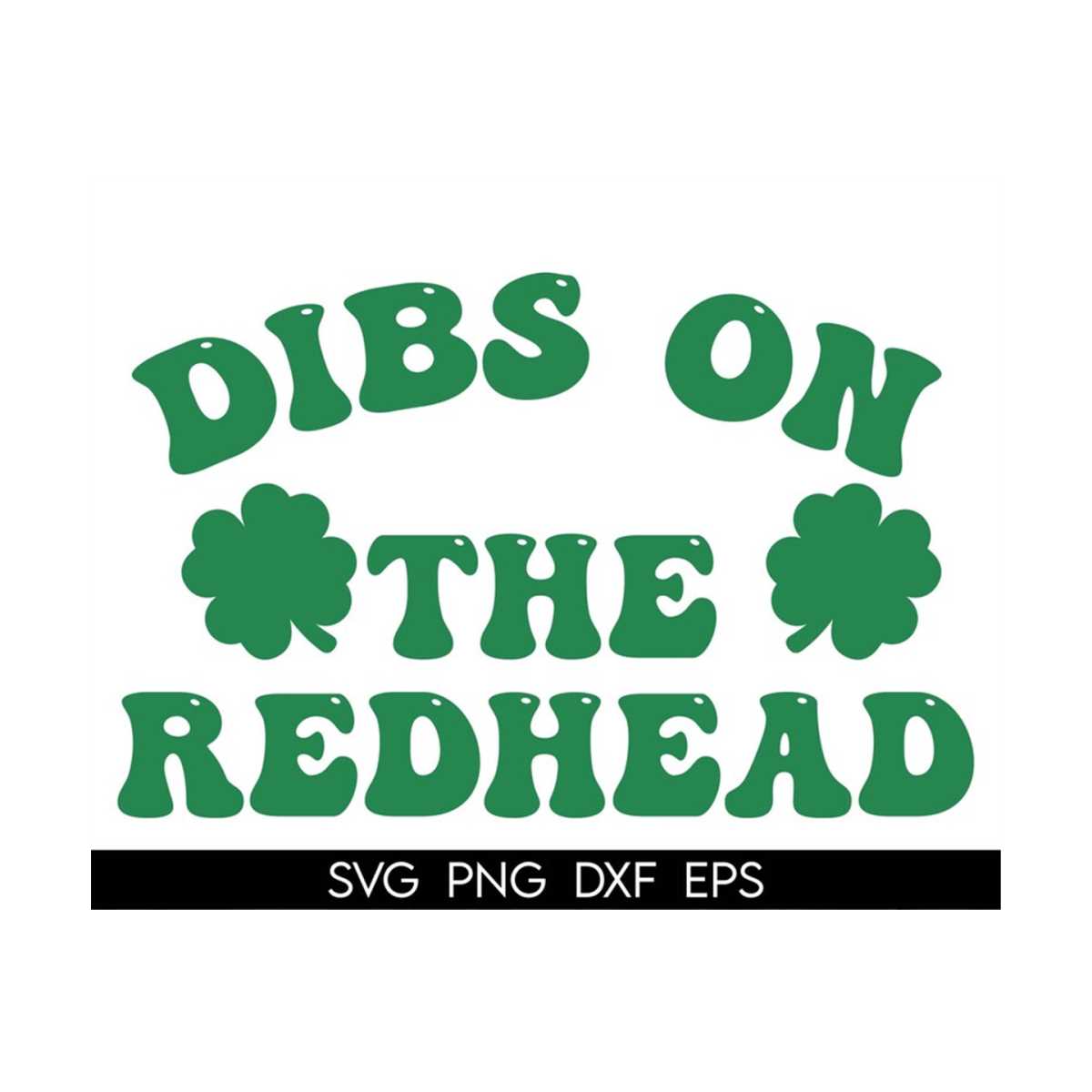 Dibs On The Redhead SVG, Retro St Patricks Day SVG, Shamrock | Inspire ...