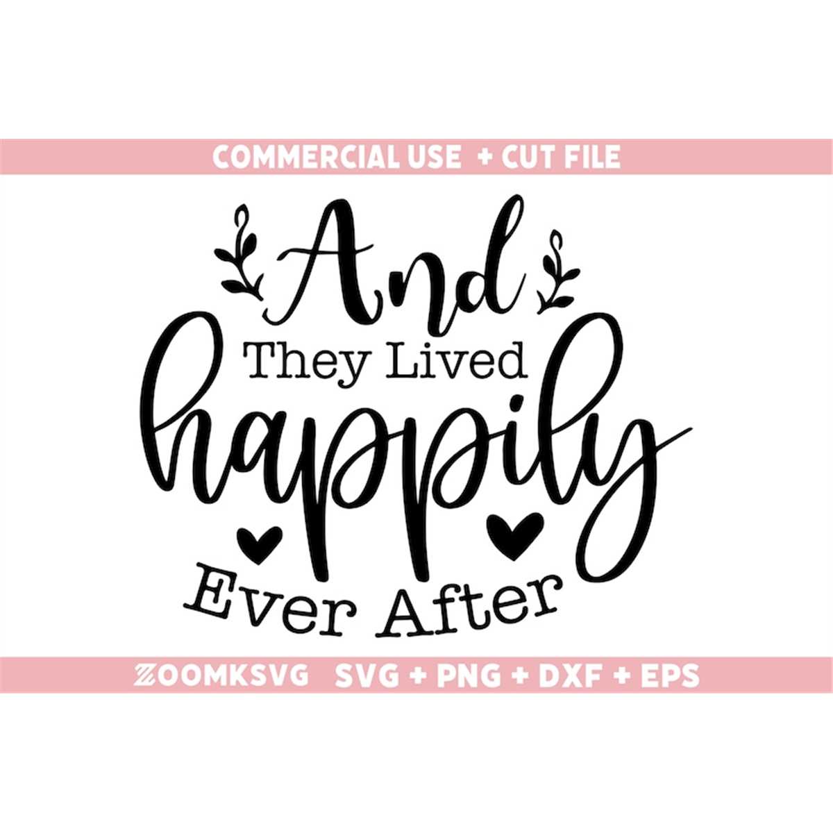 And they lived happily ever after Svg, Png, Dxf, Eps, Bride - Inspire ...