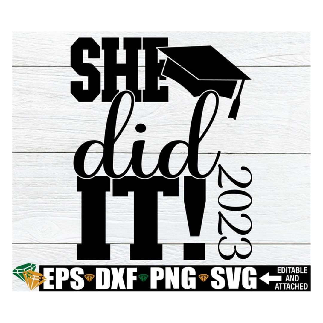 She Did It, Girls Graduation Sign svg png, Graduation svg, 2 - Inspire ...