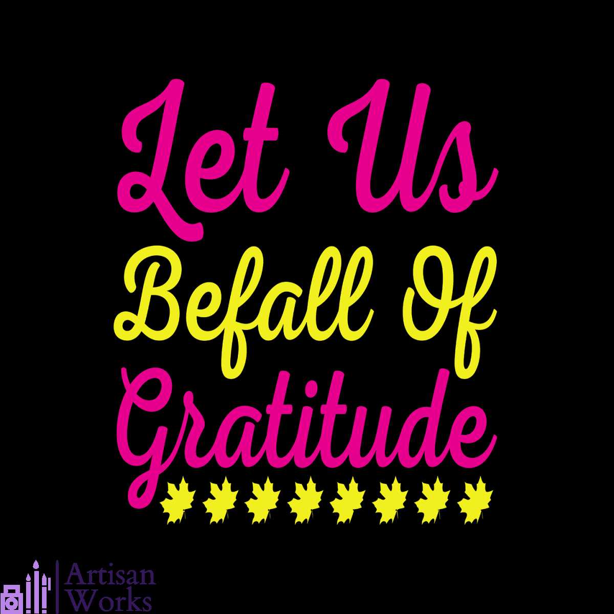 Let Us Befall Of Gratitude Svg, Thanksgiving Svg, Fall Svg, | Inspire ...