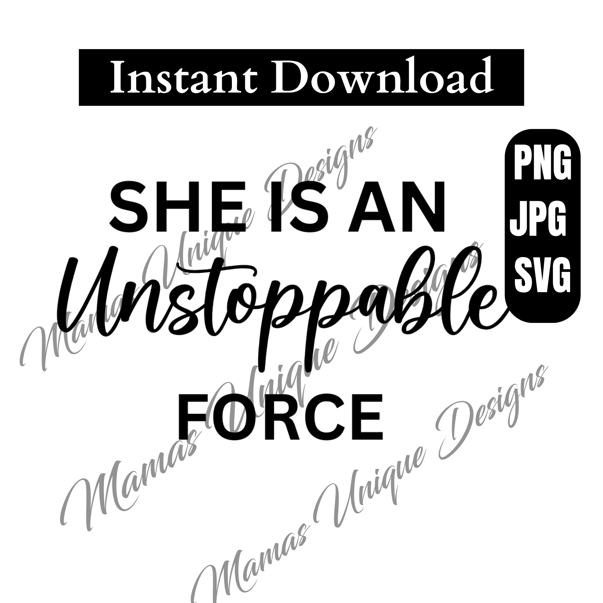 She is an unstoppable force svg | png transparent | Woman em | Inspire ...