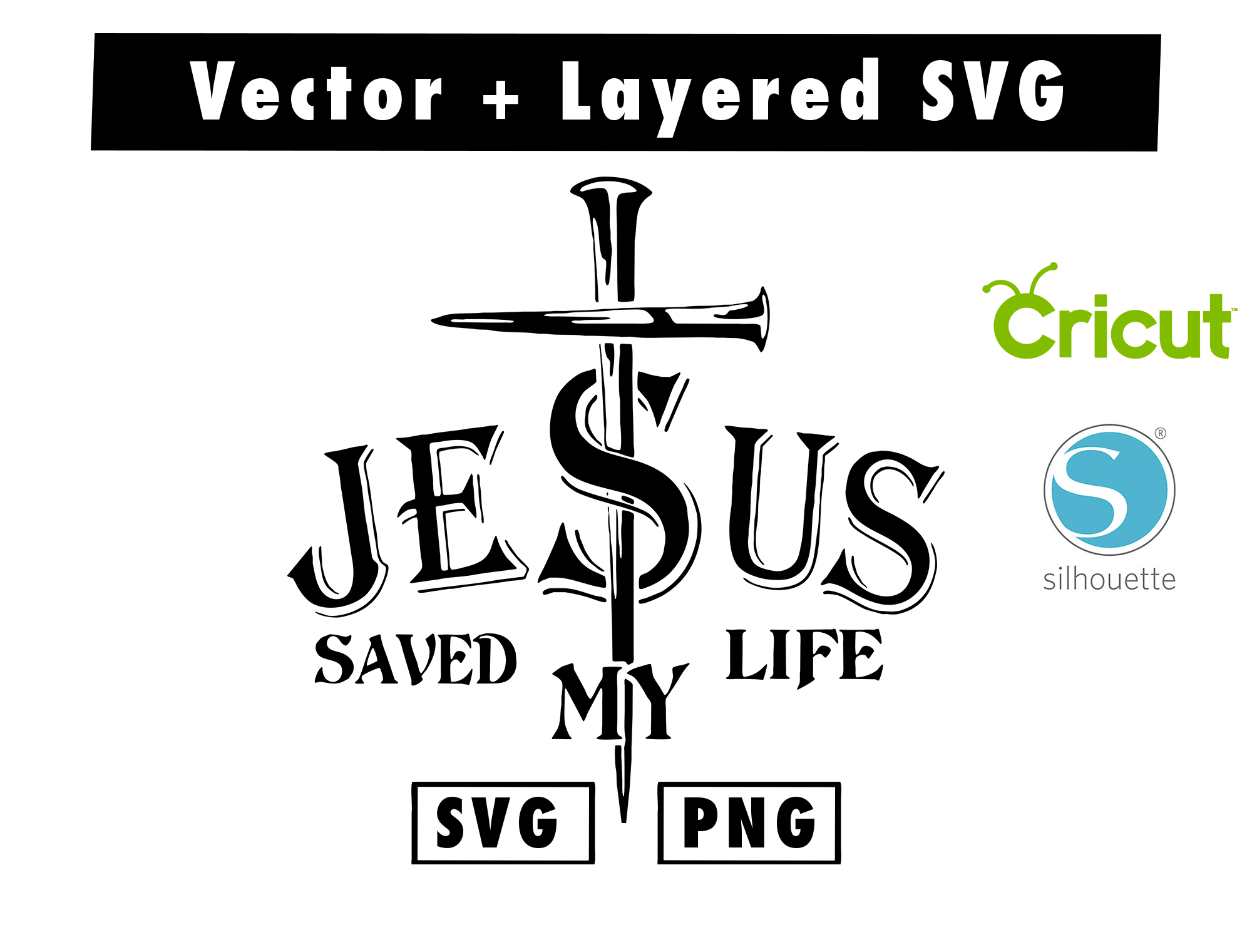 jesus saved my life svg and png files for cricut machine , a - Inspire ...