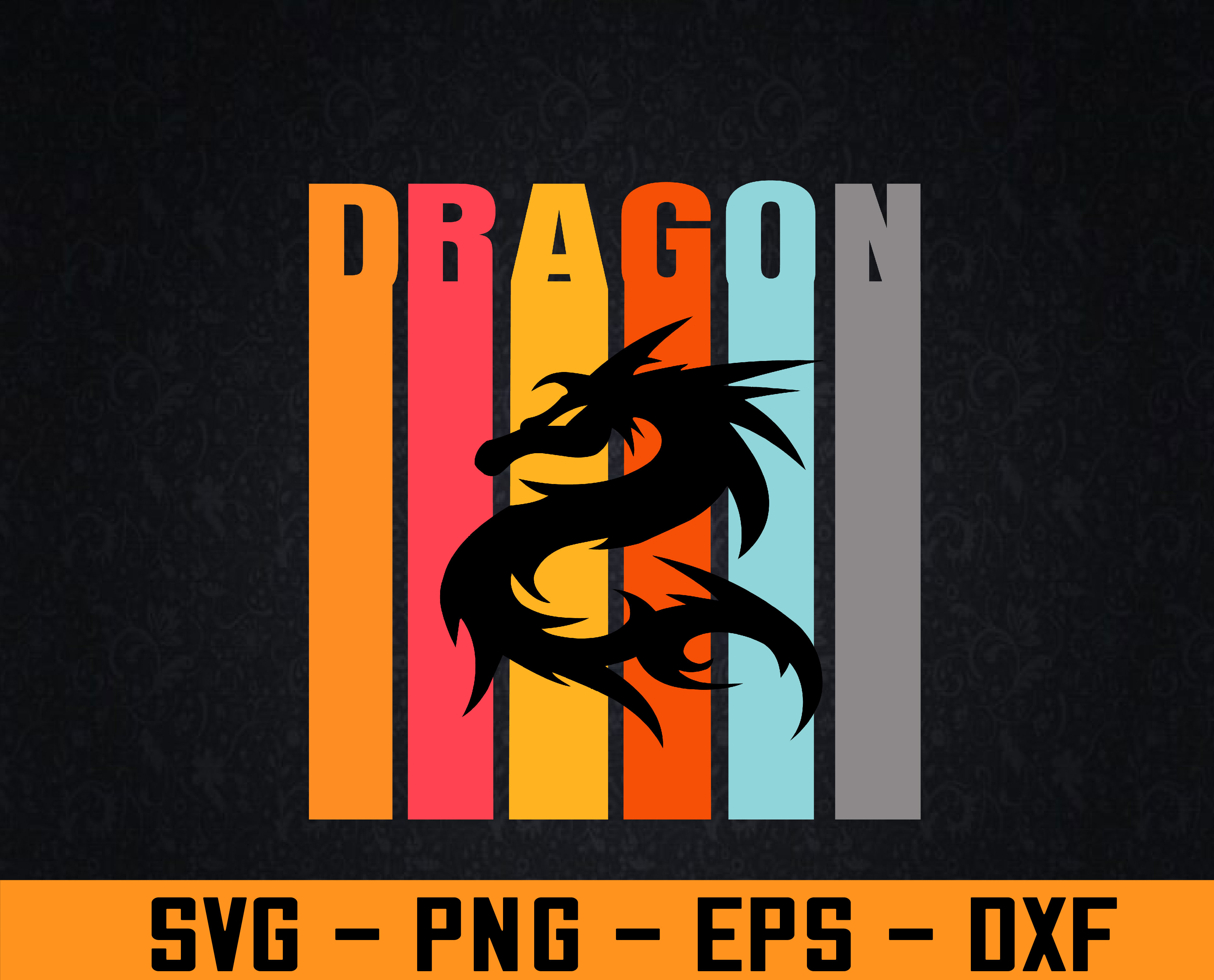 Dragon On Your Svg, Eps, Png, Dxf, Digital Download | Inspire Uplift