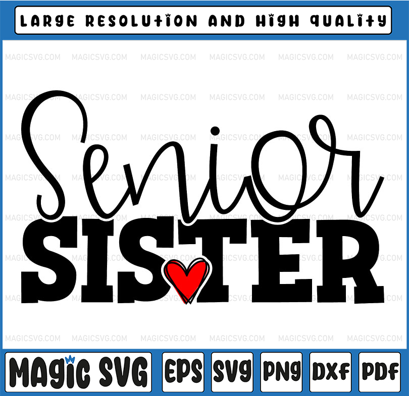 Senior Sister Svg, Proud Sister Svg, Family Graduation Svg, | Inspire ...