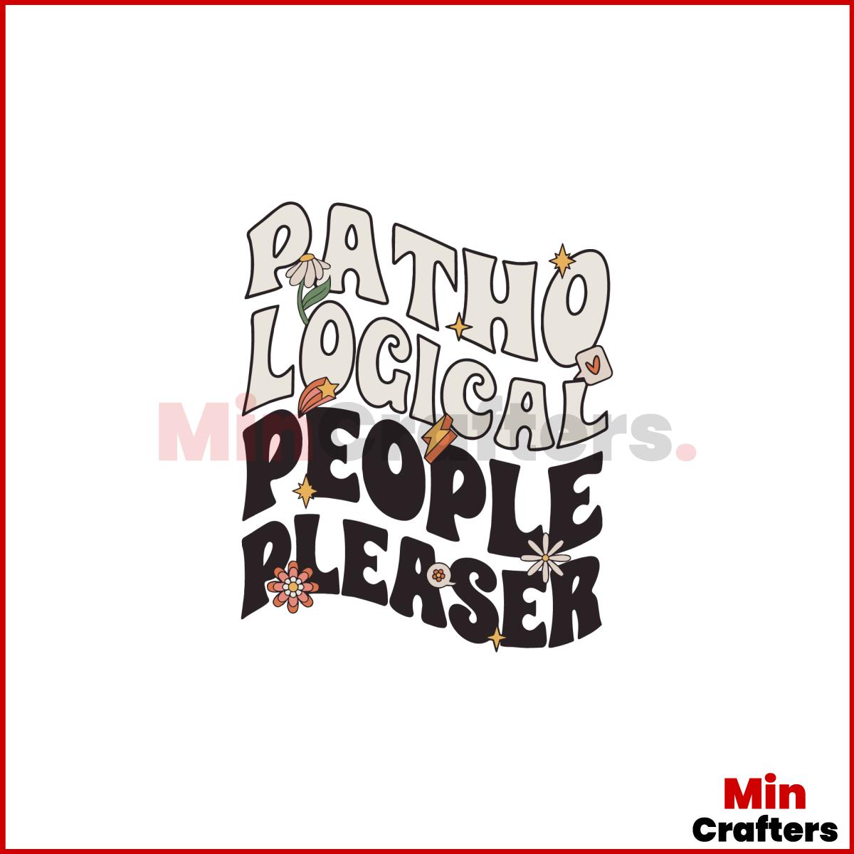 Pathological People Pleaser SVG Youre Losing Me Taylor SVG - Inspire Uplift