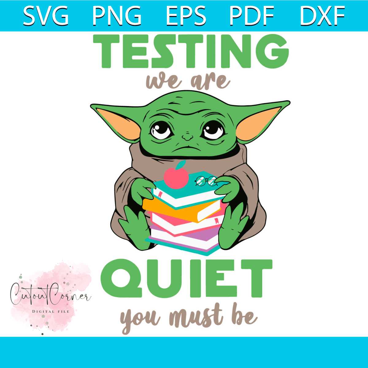 Baby Yoda Testing We Are Quiet You Must Be Svg, Star Wars Sv | Inspire ...