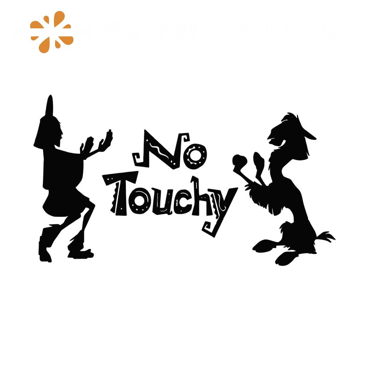 No Touchy Svg, Trending Svg, Emperors New Groove Svg | Inspire Uplift