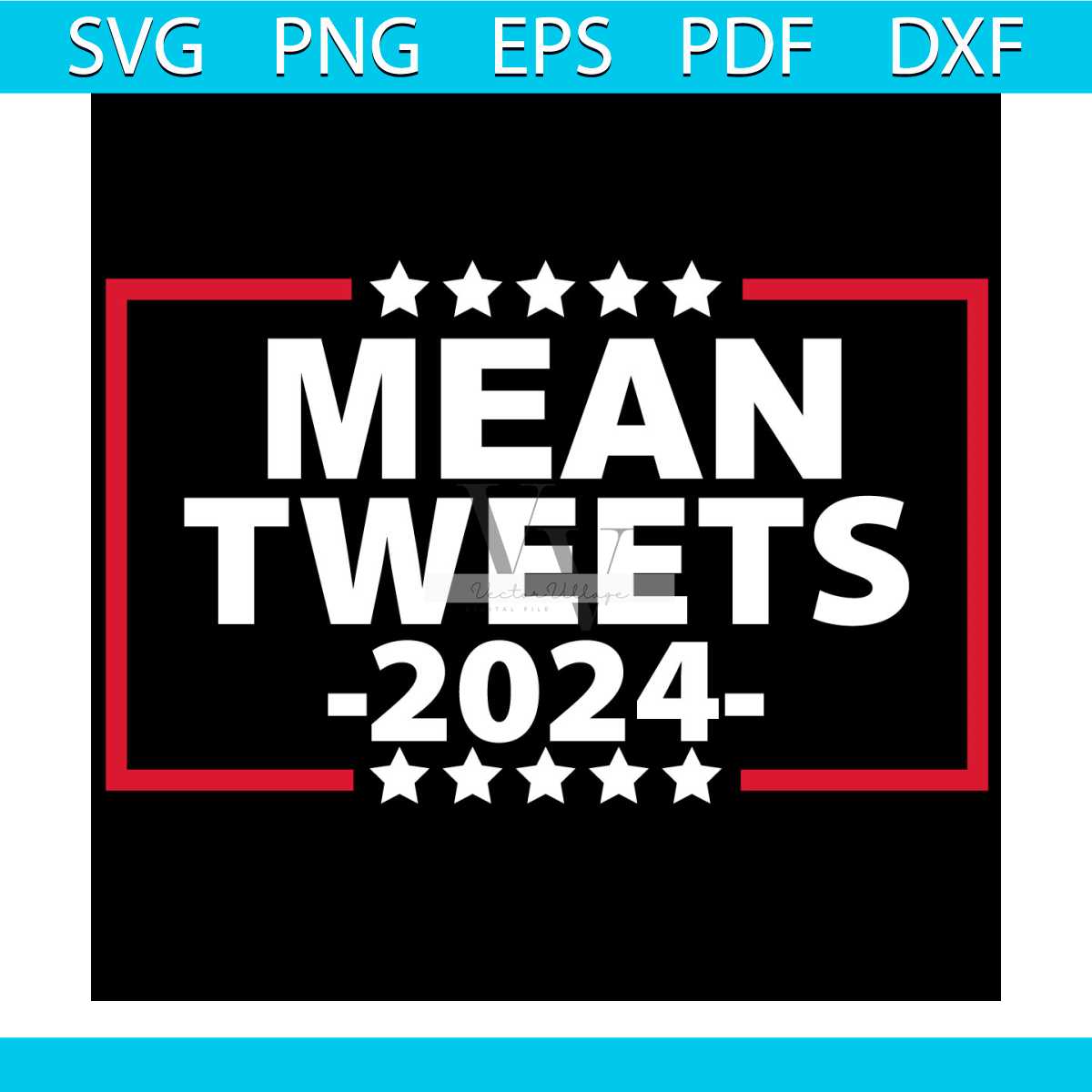 Mean Tweets 2024 Svg, Trending Svg, Mean Svg | Inspire Uplift