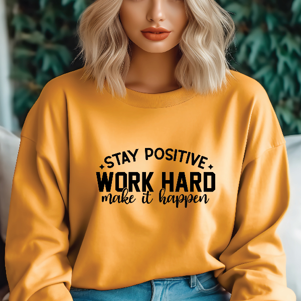 Stay Positive Work Hard Make It Happen SVG Cut file | commer | Inspire ...