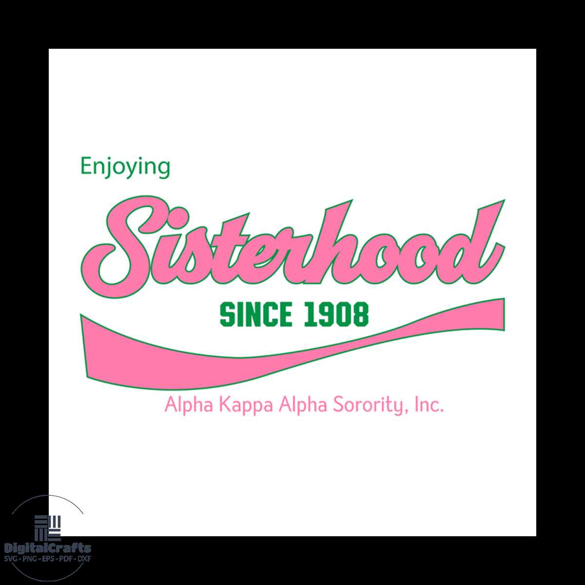 Enjoying sisterhood since 1908 svg,Aka Girl gang svg, aka so | Inspire ...