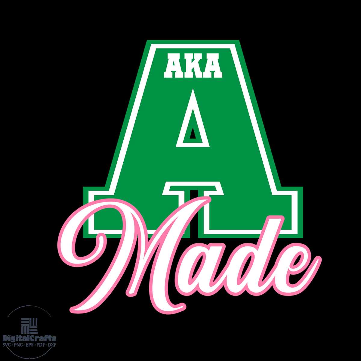 AKa made svg, Sorority Svg, Alpha kappa alpha svg, Aka Girl | Inspire ...