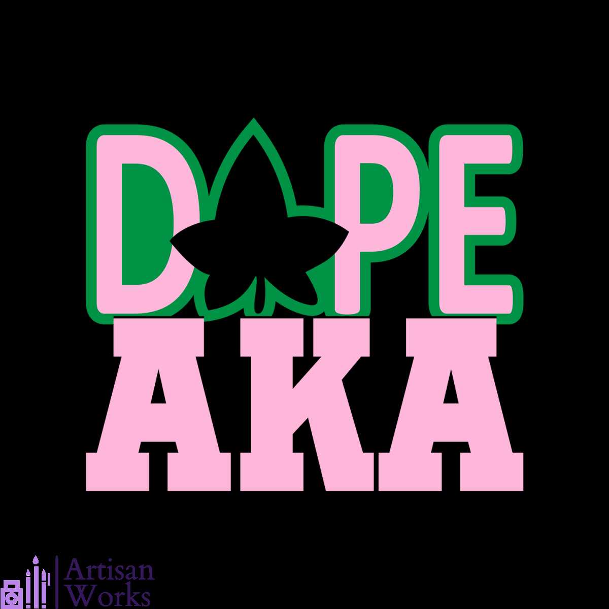 Dope AKA, Sorority Svg, Aka Girl gang, aka sorority svg, Aka - Inspire ...