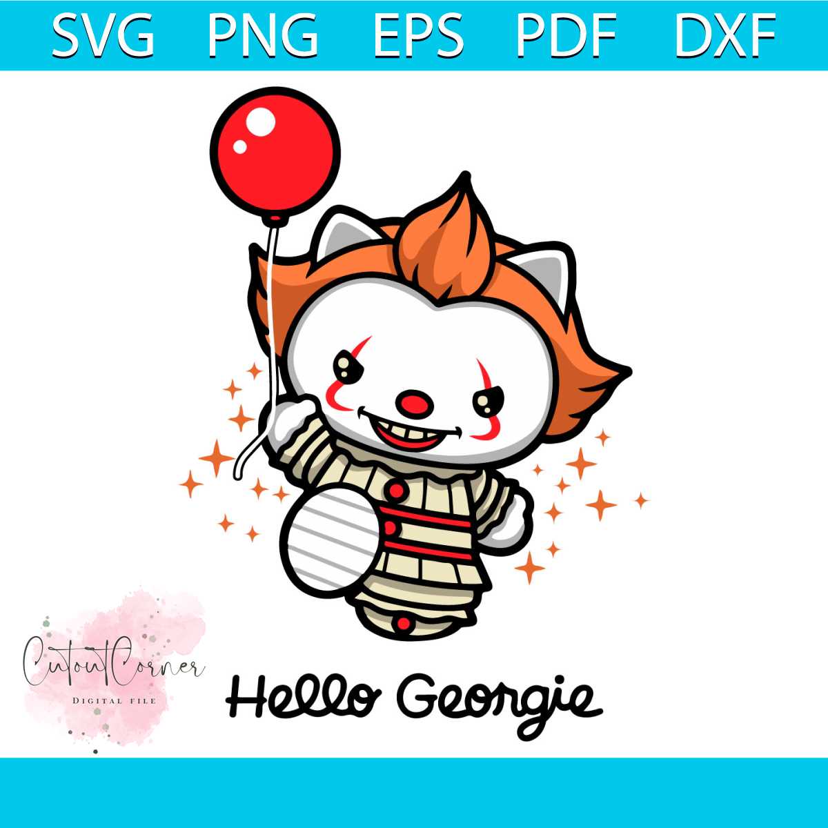 Kitty Pennywise Hello Georgie Halloween Svg Png Eps Dxf, svg | Inspire ...