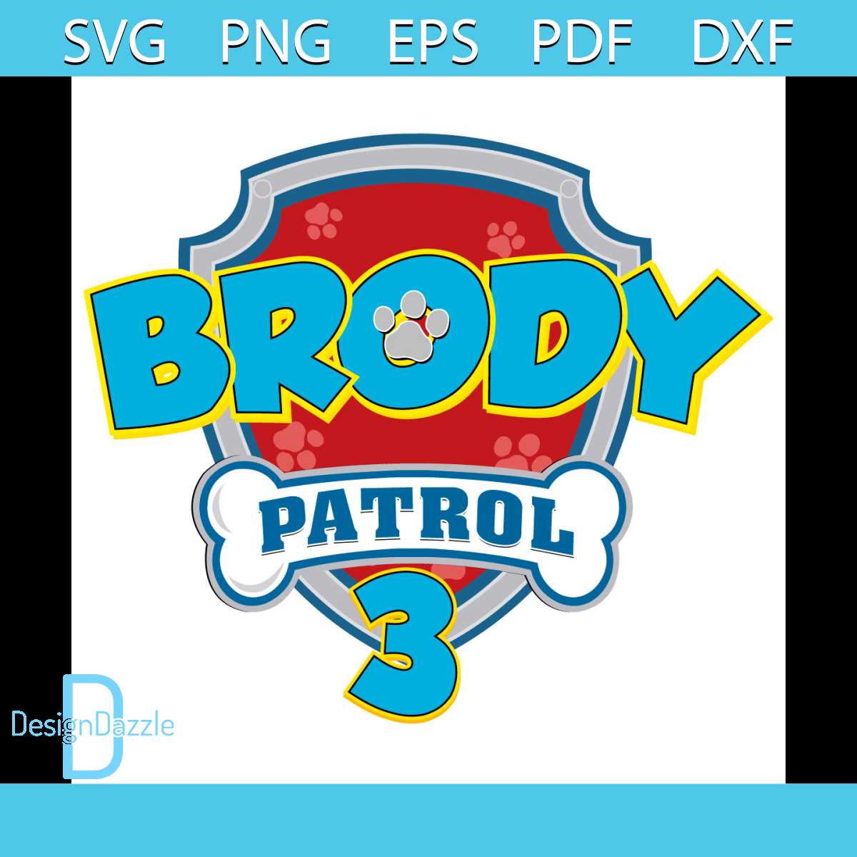 Brody Patrol 3 Logo Svg, Paw Patrol Svg, Birthday Svg, Ryder | Inspire ...