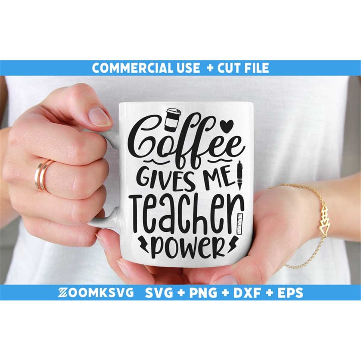 Coffee gives me teacher power Svg, Teacher Svg, Teacher Life | Inspire ...