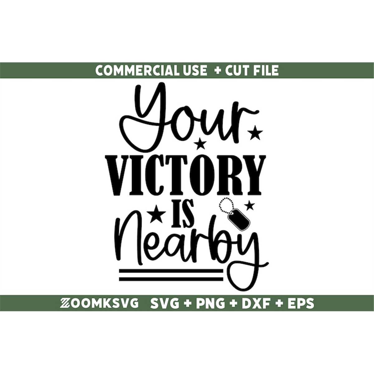 Military SVG, Your victory is nearby SVG, Military Png, Funn | Inspire ...