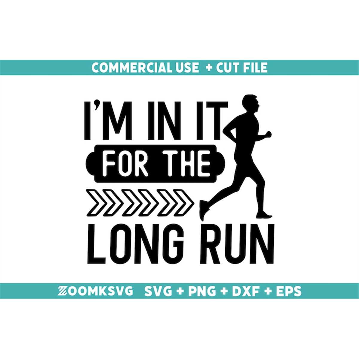 I'm in it for the long run Svg, Running Svg, Running Png, Fu | Inspire ...
