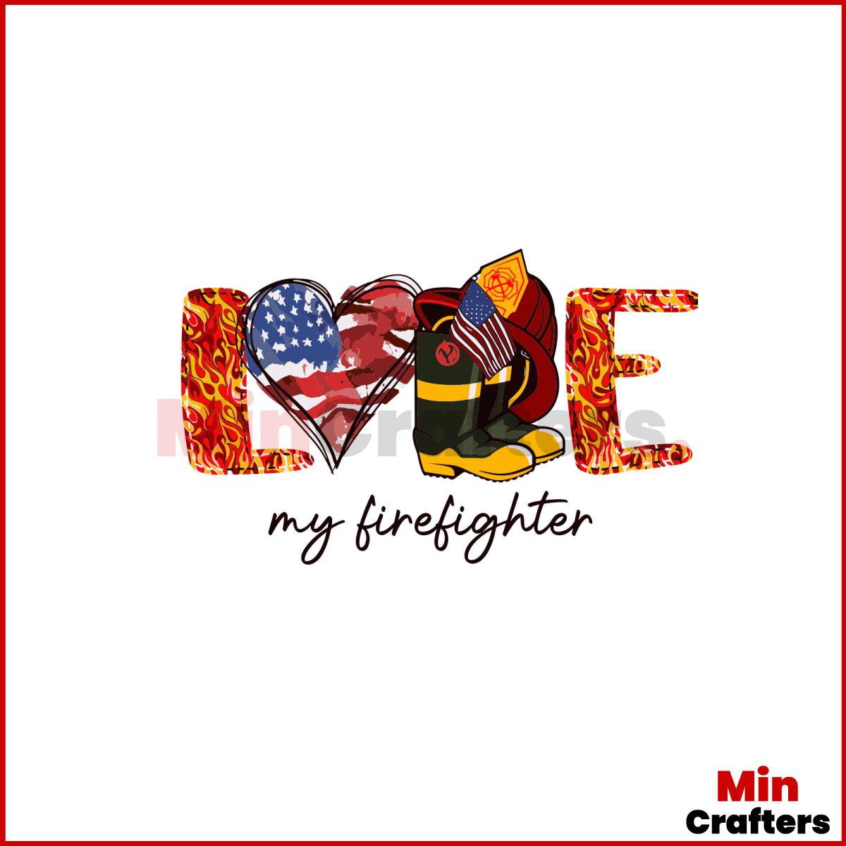Love My Firefighter SVG Fireman SVG File For Cricut - Inspire Uplift