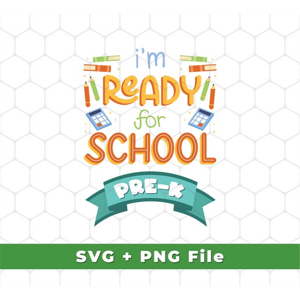 I'm Ready For School Svg, Ready For Pre-K Svg, Books School | Inspire ...