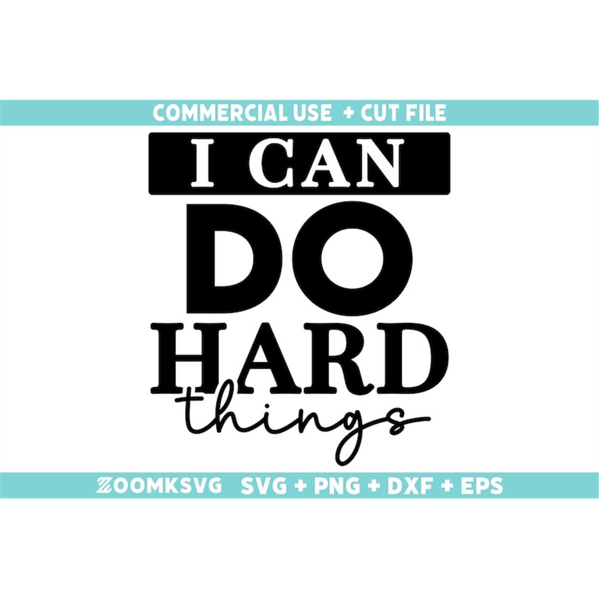 I can do hard things SVG, Motivational quotes Svg, Inspirati | Inspire ...