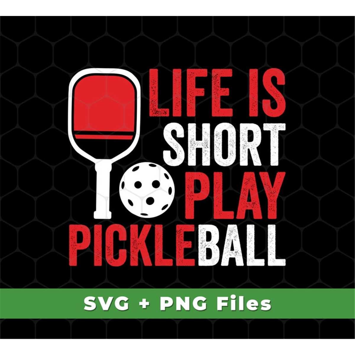 Life Is Short Play Pickleball Svg, Best Pickleball Ever Svg, | Inspire ...