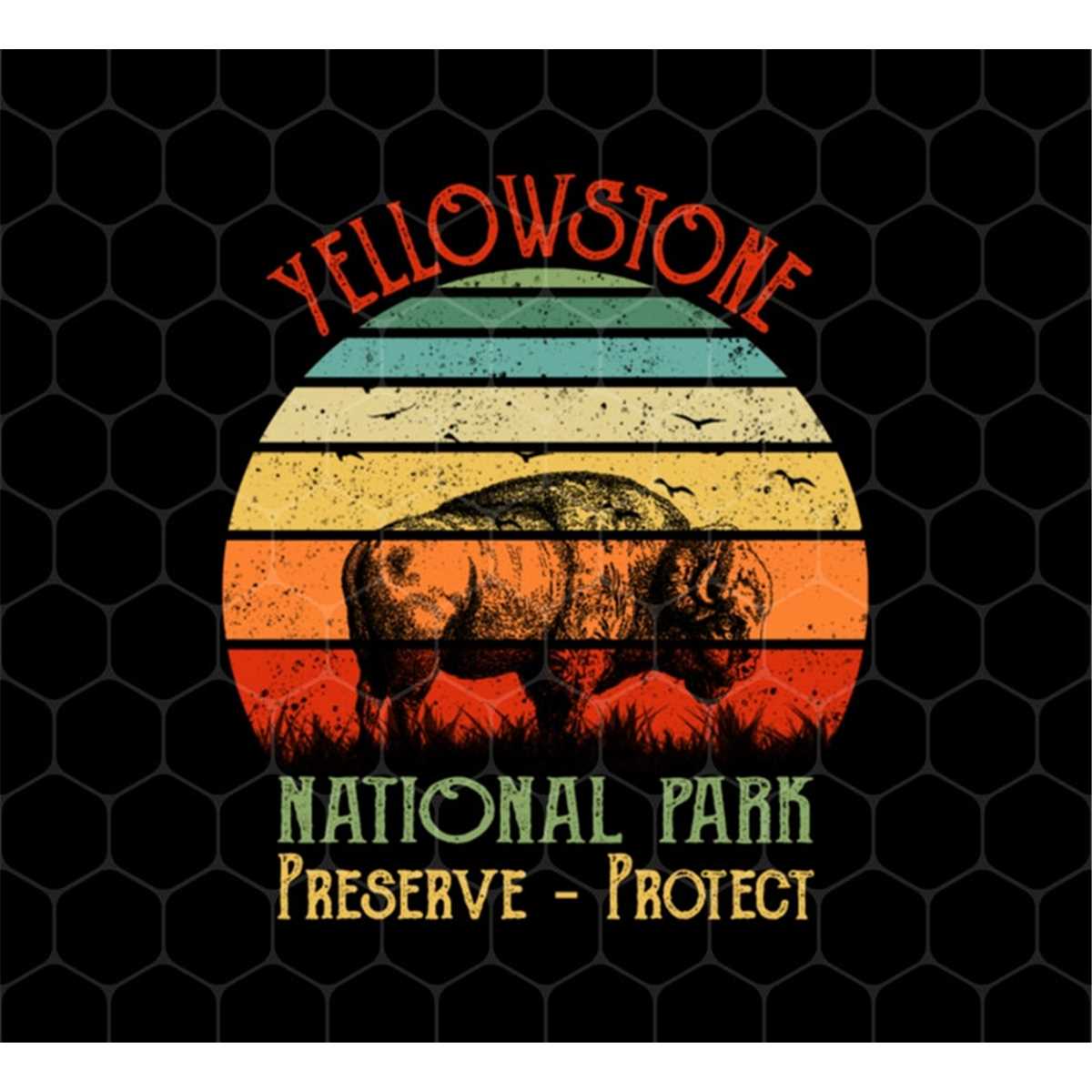 Yellowstone Png, National Park Png, Preserve Protect Retro P | Inspire ...