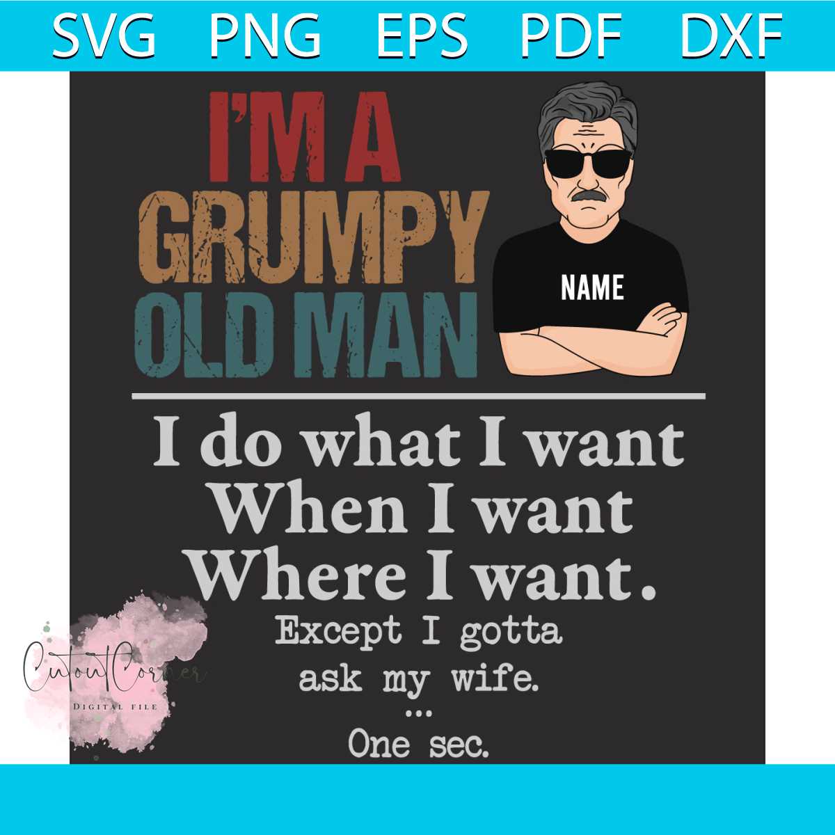 I'm A Grumpy Old Man Svg, Father's Day Svg, Grumpy Man Svg | Inspire Uplift