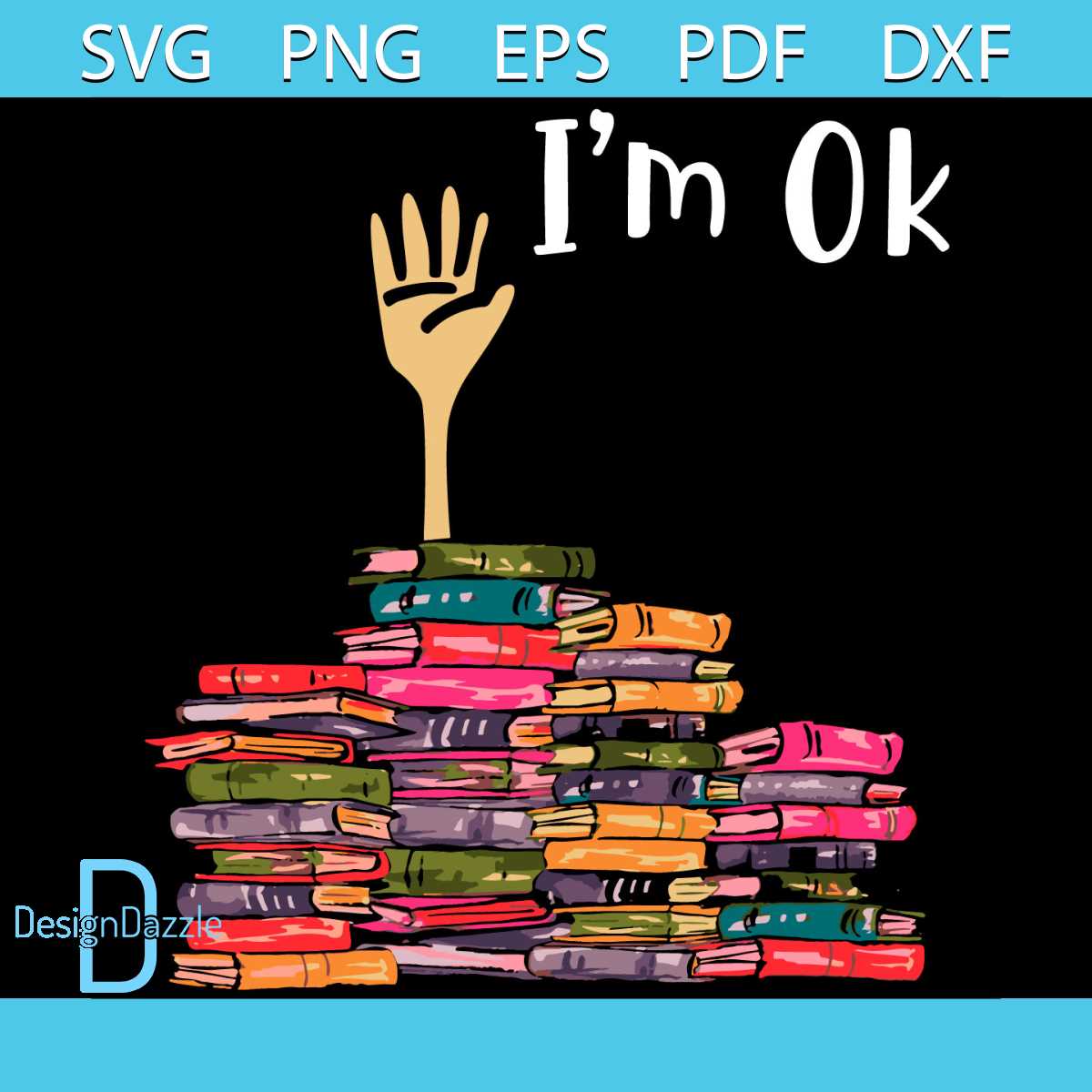 I'm Ok Reading Book Svg, Back To School Svg, Reading Book Lo | Inspire ...