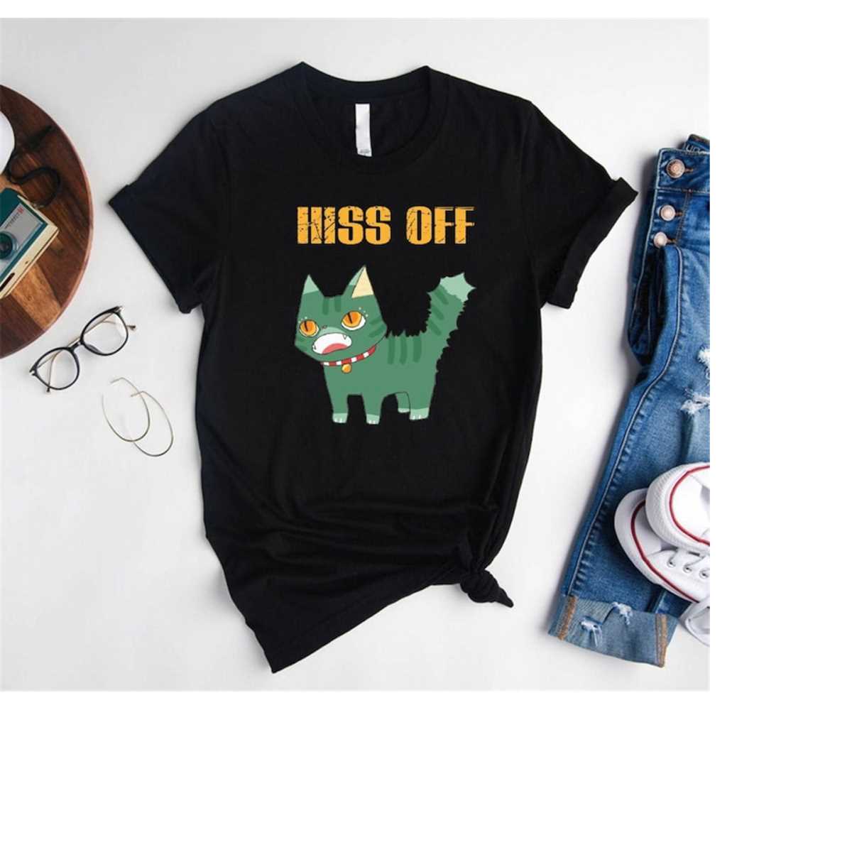 Sarcastic Hiss Off Cat Shirt,Angry Cat Gift Shirt For Crazy - Inspire ...
