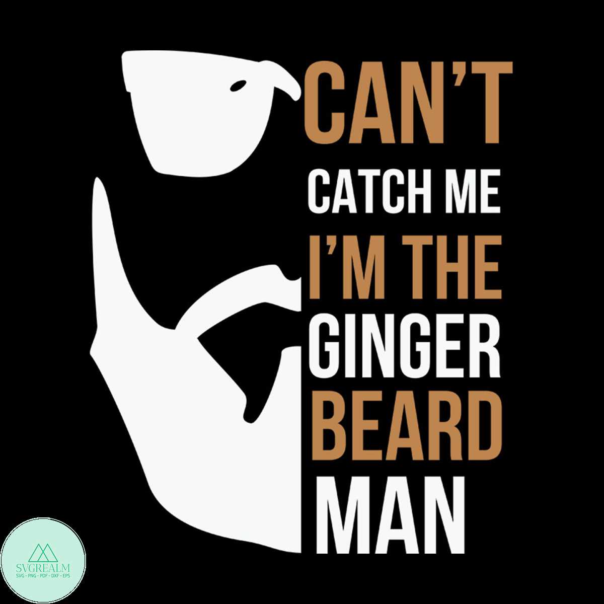 Can't Catch Me I'm The Ginger Beard Man Svg, Christmas Svg | Inspire Uplift