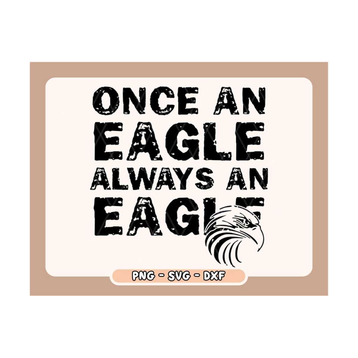 Once a Eagle Always a Eagle Svg, Patriotic Eagle Svg, Americ | Inspire ...