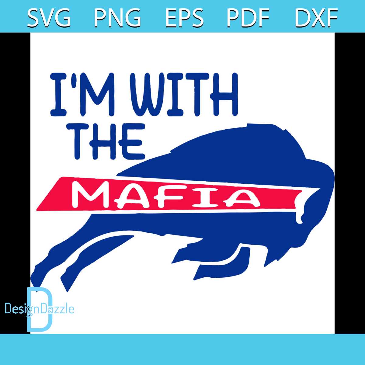 I Am With The Mafia Svg, Sport Svg, Mafia Bills Svg, Buffalo | Inspire ...