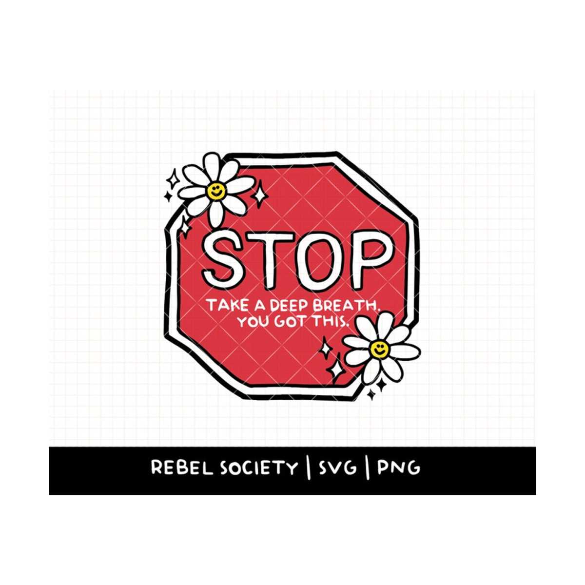 SVG - PNG Stop Take a Deep Breath, Trendy SVG, Mental Health | Inspire ...