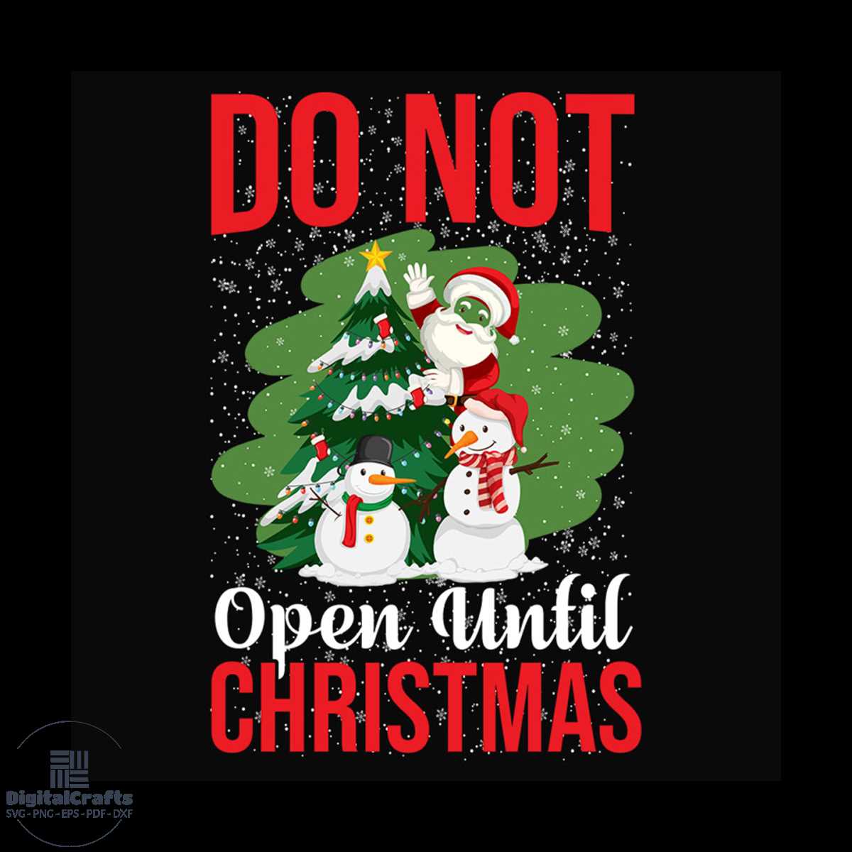 Do Not Open Until Christmas Svg, Christmas Svg, Santa Svg, C | Inspire ...