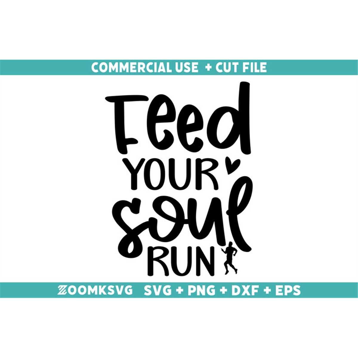 Feed your soul run Svg, Running Svg, Running Png, Funny Runn | Inspire ...