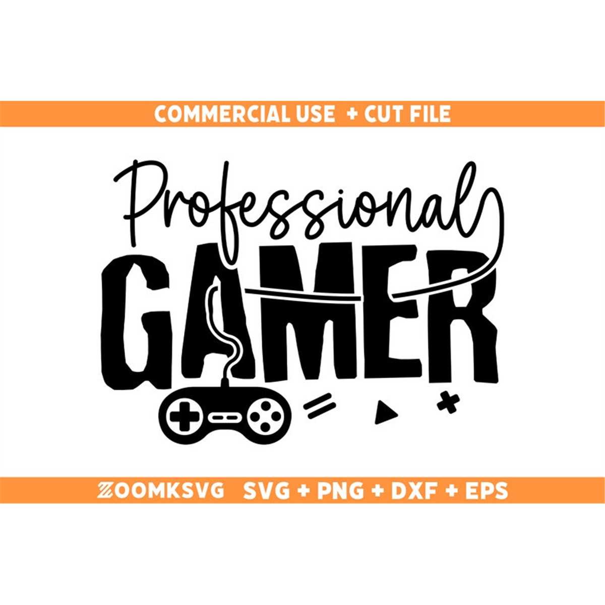 Professional gamer SVG, Gamer Svg, Gamer Png, Gaming Svg, Vi - Inspire ...