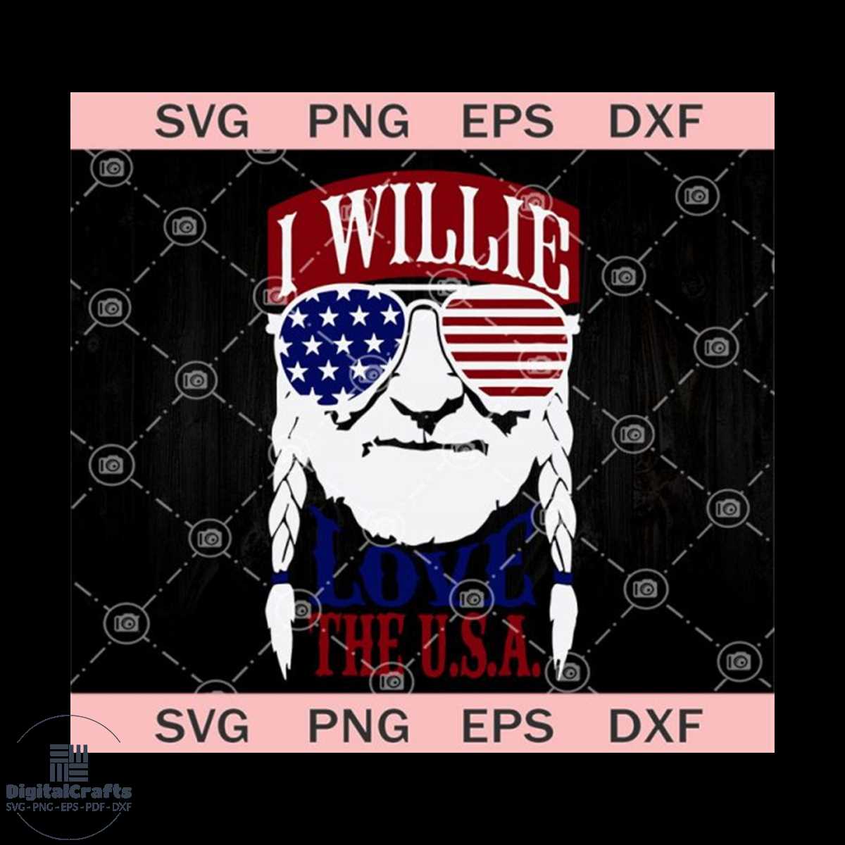 I Willie Love The USA SVG, 4th Of July SVG, Fourth Of July S | Inspire ...