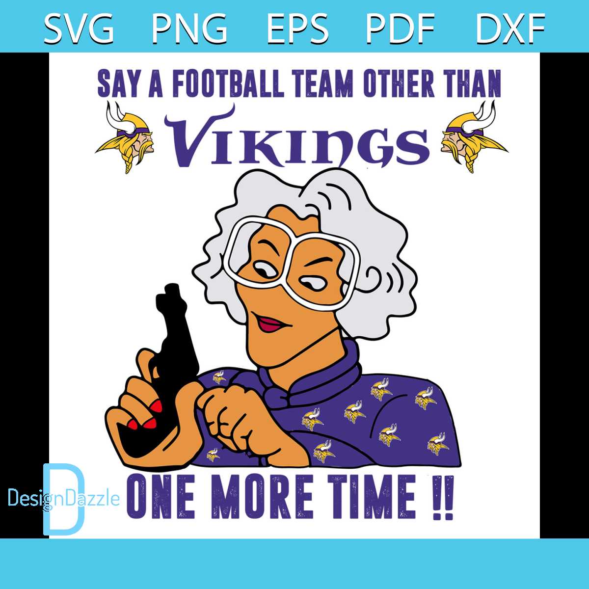 Madea Say A Football Team Other Than Vikings Svg, Sport Svg, - Inspire ...