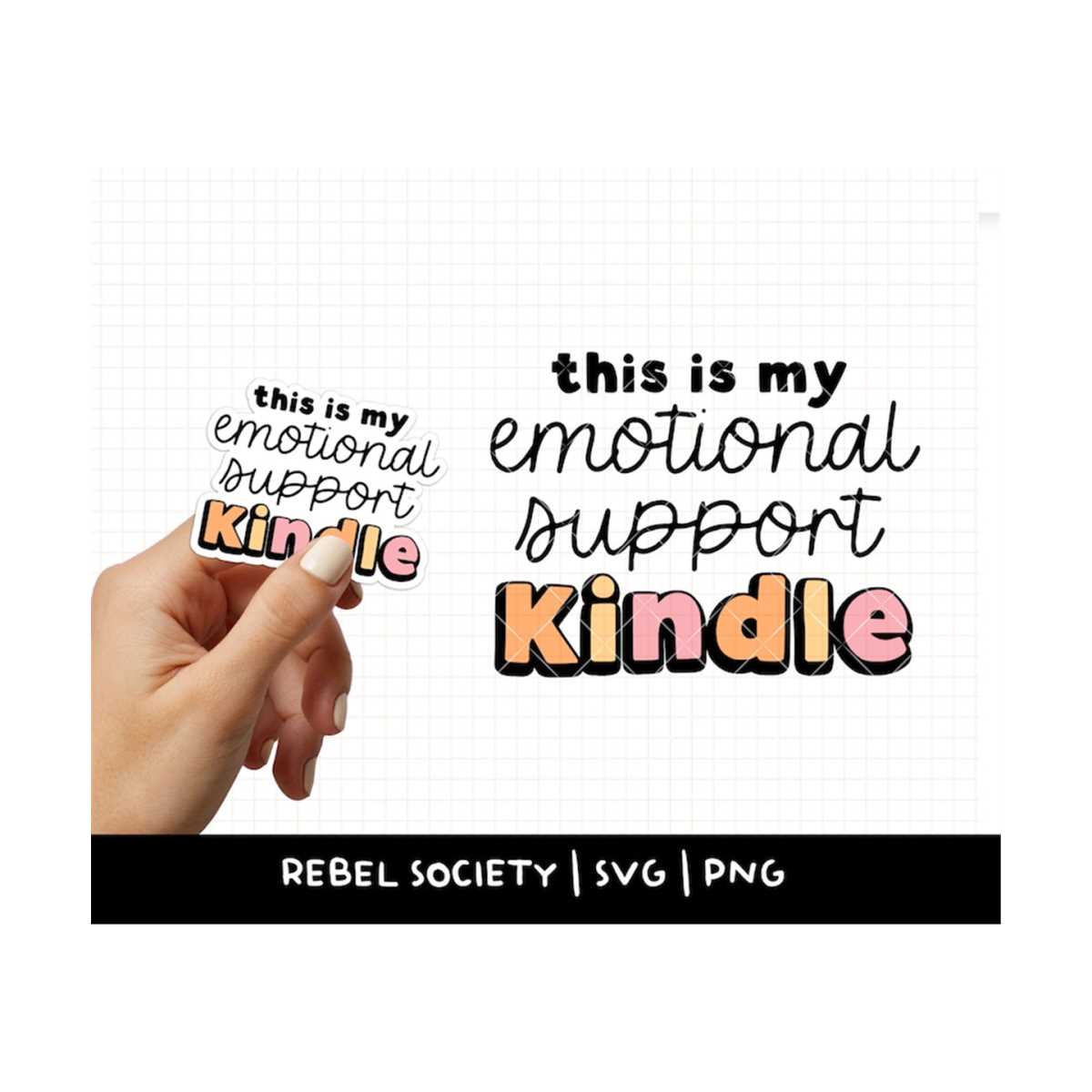 Emotional Support Kindle SVG Sticker Design Trendy SVG Hot G | Inspire ...